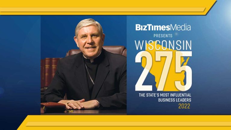 Most Rev. Jerome Listecki – Wisconsin 275 Most Influential Business Leaders