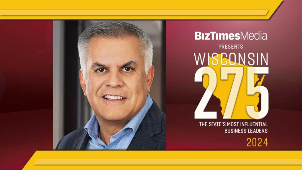 Michael Aldana – Wisconsin 275 Most Influential Business Leaders