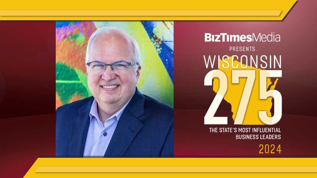 Craig Dickman - Wisconsin 275 Most Influential Business Leaders