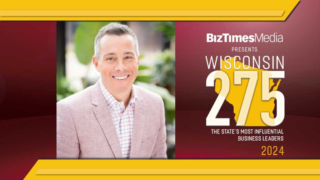 Chip Juedes – Wisconsin 275 Most Influential Business Leaders