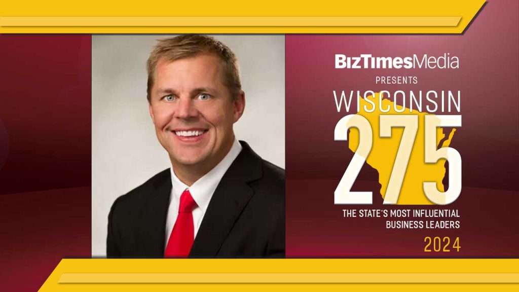 Troy Link - Wisconsin 275 Most Influential Business Leaders