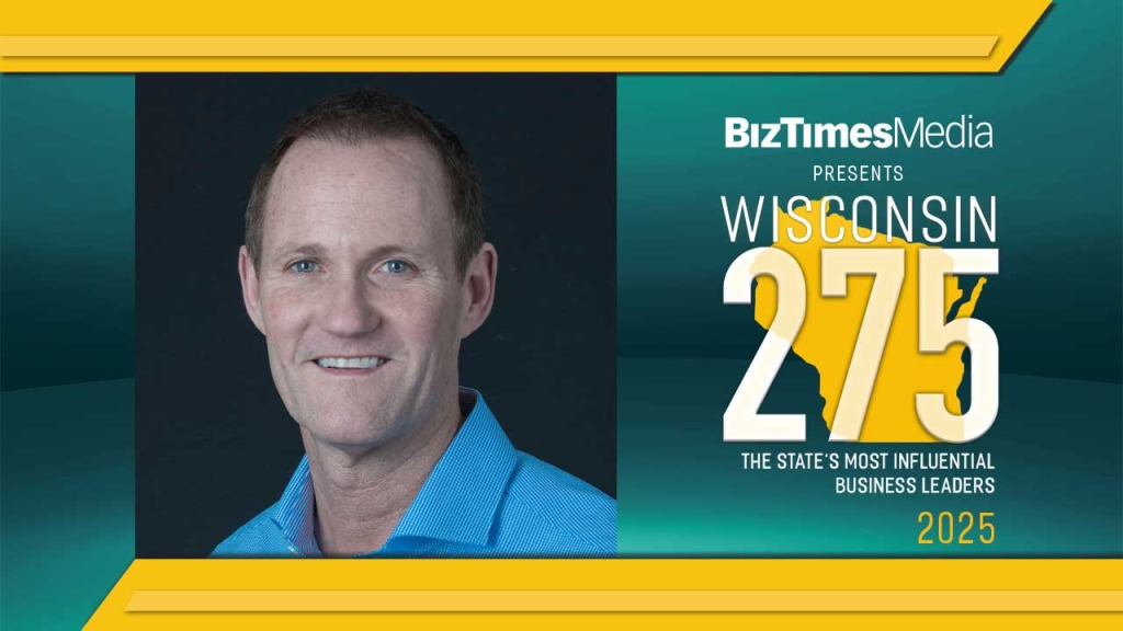 Andy Nunemaker – Wisconsin 275 Most Influential Business Leaders